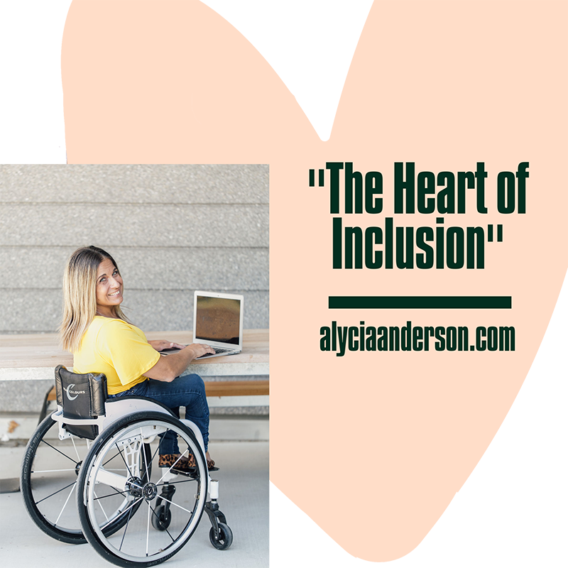 "The Heart of Inclusion" - The Alycia Anderson Company